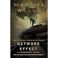 Network Effect: A Murderbot Novel
