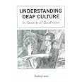Understanding Deaf Culture: In Search of Deafhood: Ladd, Dr. Paddy ...
