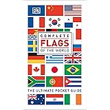The World Encyclopedia of Flags: An Illustrated Guide to International ...