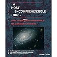 A Most Incomprehensible Thing: Notes Towards a Very Gentle Introduction ...