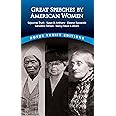Great Speeches by American Women: Sojourner Truth, Susan B. Anthony ...