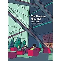 The Phantom Scientist: Cousin, Robin, Gauvin, Edward: 9780262047869 ...