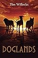 Doglands: Willocks, Tim: 9780375858185: Amazon.com: Books