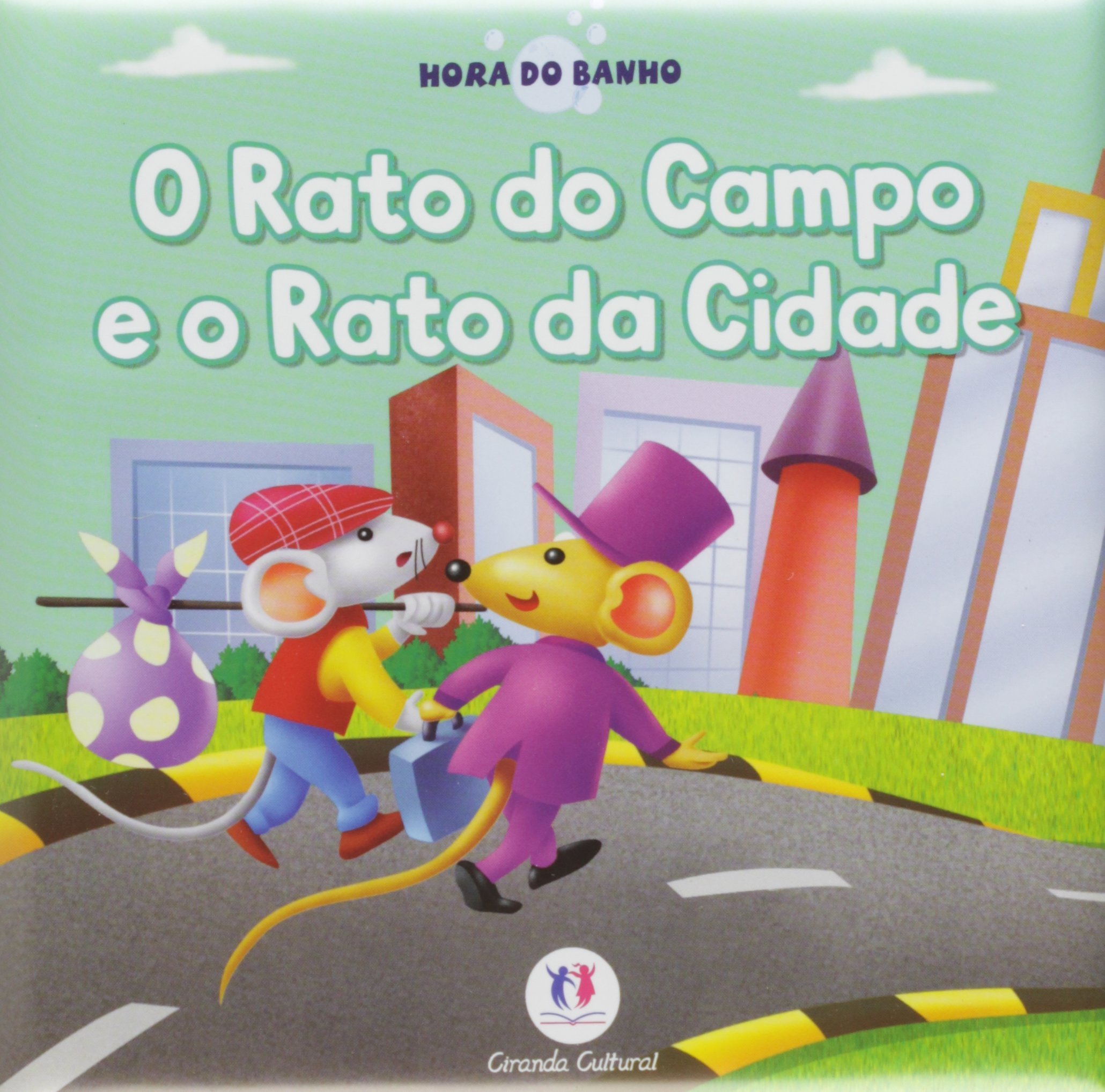 O Rato Da Cidade E O Rato Do Campo - REVOEDUCA