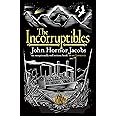 Amazon.com: The Incorruptibles: 9780575123465: Jacobs, John Hornor: Books