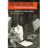 Amazon.com: Writing Culture: The Poetics and Politics of Ethnography ...