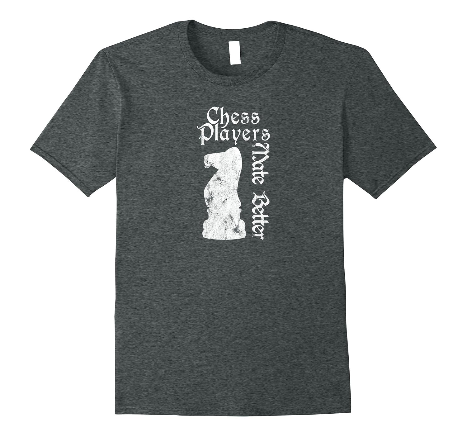 Chess Players Mate Better Distressed T-shirt for Chess Club-PL – Polozatee