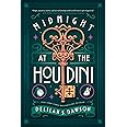 Amazon.com: Midnight at the Houdini: 9780593486795: Dawson, Delilah S ...
