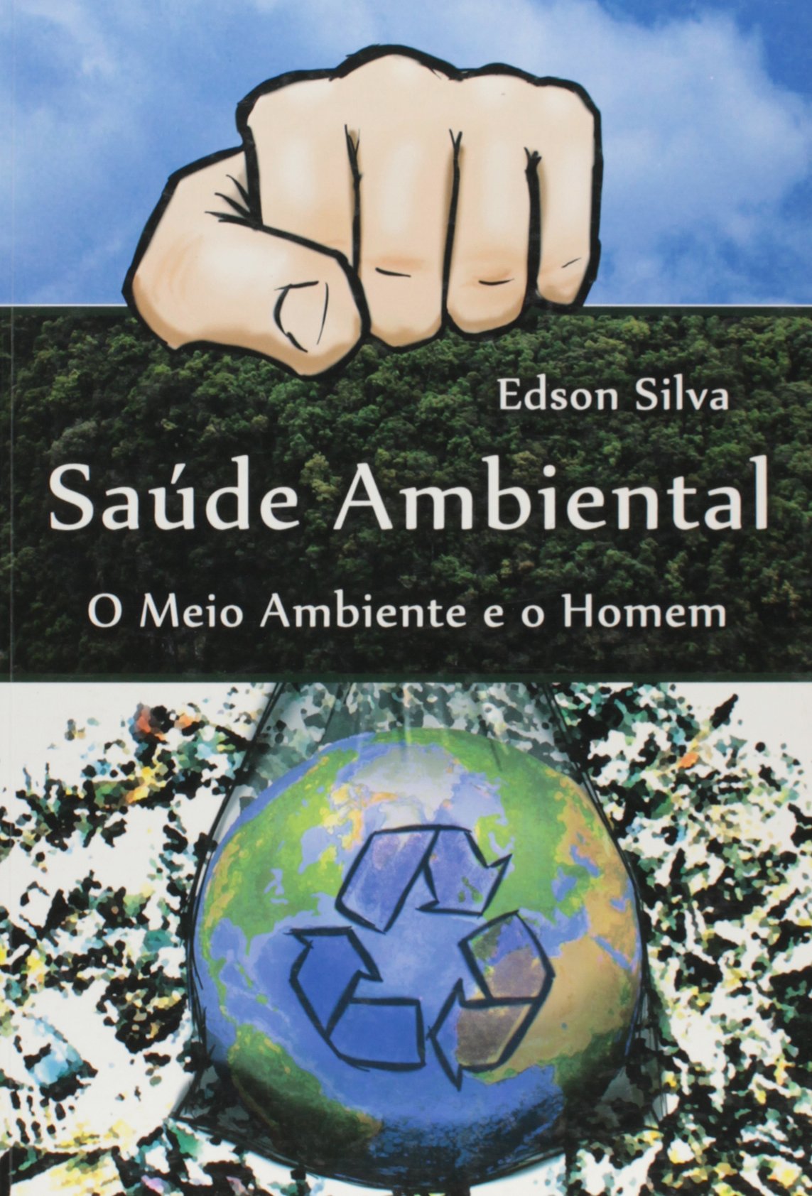 Saude Ambiental - O Meio Ambiente E O Homem PDF Edson Silva