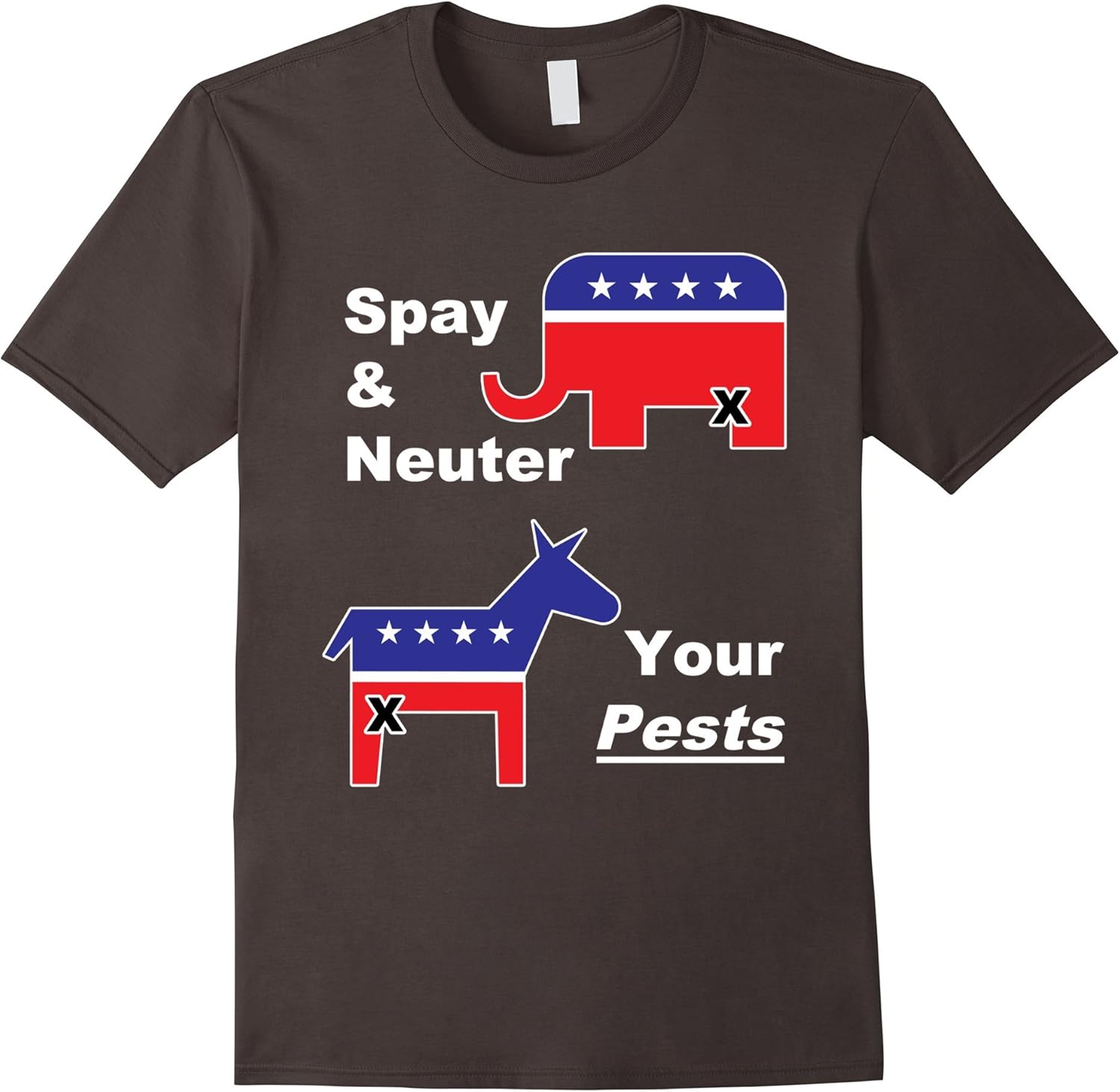 Amazon.com: Spay and Neuter Your Pests Funny Political T Shirt: Clothing