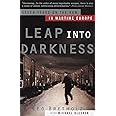 Amazon.com: Leap into Darkness: Seven Years on the Run in Wartime Europe: 9780385497053 ...