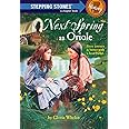 Next Spring an Oriole (A Stepping Stone Book(TM)): Whelan, Gloria ...