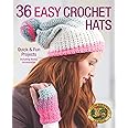 36 Easy Crochet Hats: Quick & Fun Projects including Bonus Accessories ...