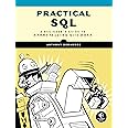Practical SQL: A Beginner's Guide to Storytelling with Data: DeBarros, Anthony: 9781593278274 ...