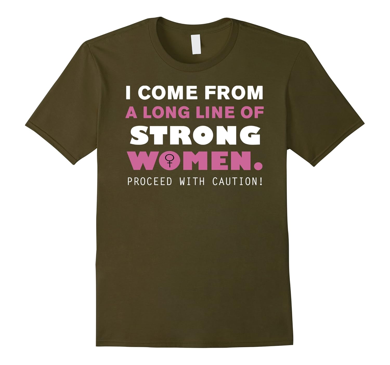 Womens I Come From A Long Line Of Strong Women Proceed With-CD – Canditee