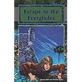 Escape to the Everglades (Florida Historical Fiction for Youth): Raffa ...