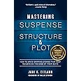 Mastering Suspense, Structure, and Plot:... by Cleland, Jane K.