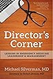 Director's Corner: Lessons in Emergency Medicine Leadership and ...