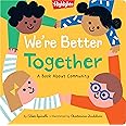 We're Better Together: A Book About Community (Highlights Books of ...