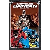 Elseworlds: Justice League Vol. 3 (2024 Edition): Dixon, Chuck, LaBan, Terry, Nicieza, Fabian ...