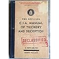 The Official CIA Manual of Trickery and Deception: Melton, H. Keith ...