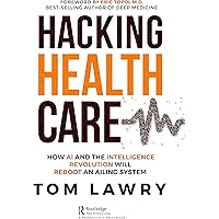 Hacking Healthcare: A Guide to Standards, Workflows, and Meaningful Use ...