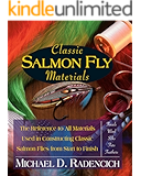Classic Salmon Fly Patterns: Over 1700 Patterns from the Golden Age of Tying: Radencich, Michael ...