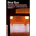 Point Zero: Matsumoto, Seicho, Heal Kawai, Louise: 9781913394936 ...
