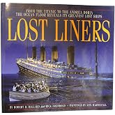 Lost Liners: From the Titanic to the Andrea Doria The Ocean Floor ...