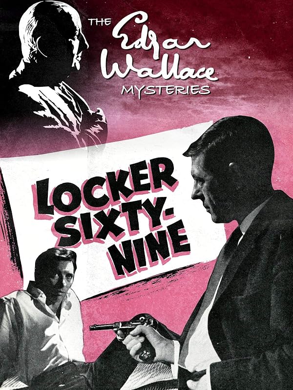 Watch The Edgar Wallace Mysteries: Locker Sixty Nine | Prime Video