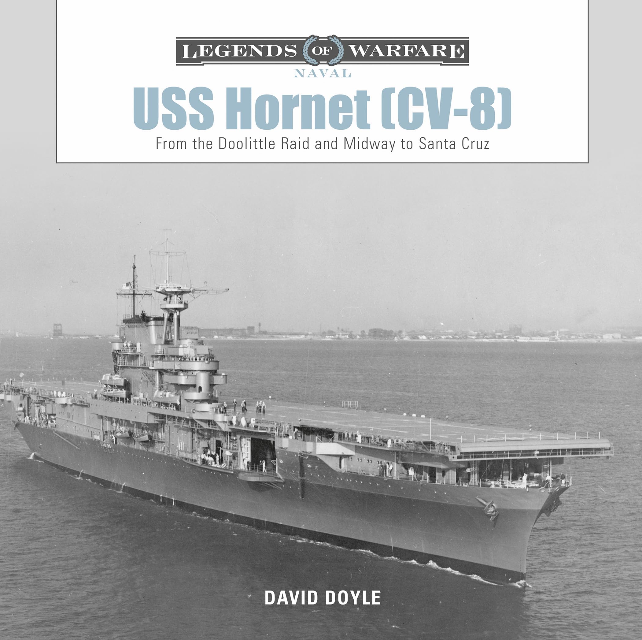 Mua USS Hornet (CV-8): From the Doolittle Raid and Midway to Santa Cruz ...