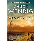 Amazon.com: Wanderers: A Novel: 9780399182105: Wendig, Chuck: Books