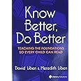 Amazon.com: Know Better, Do Better: Teaching the Foundations So Every ...