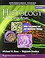 Histology: A Text and Atlas: With Correlated Cell and Molecular Biology: 9781451101508: Medicine ...