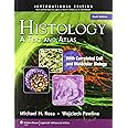 Histology: A Text and Atlas: With Correlated Cell and Molecular Biology ...