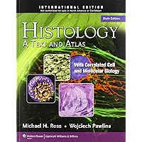 Histology: A Text and Atlas: With Correlated Cell and Molecular Biology: Michael H. Ross ...
