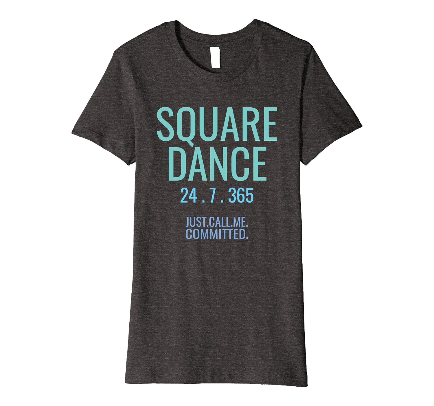 Square Dance 24-7-365 Premium T-shirt-4LVS – 4loveshirt