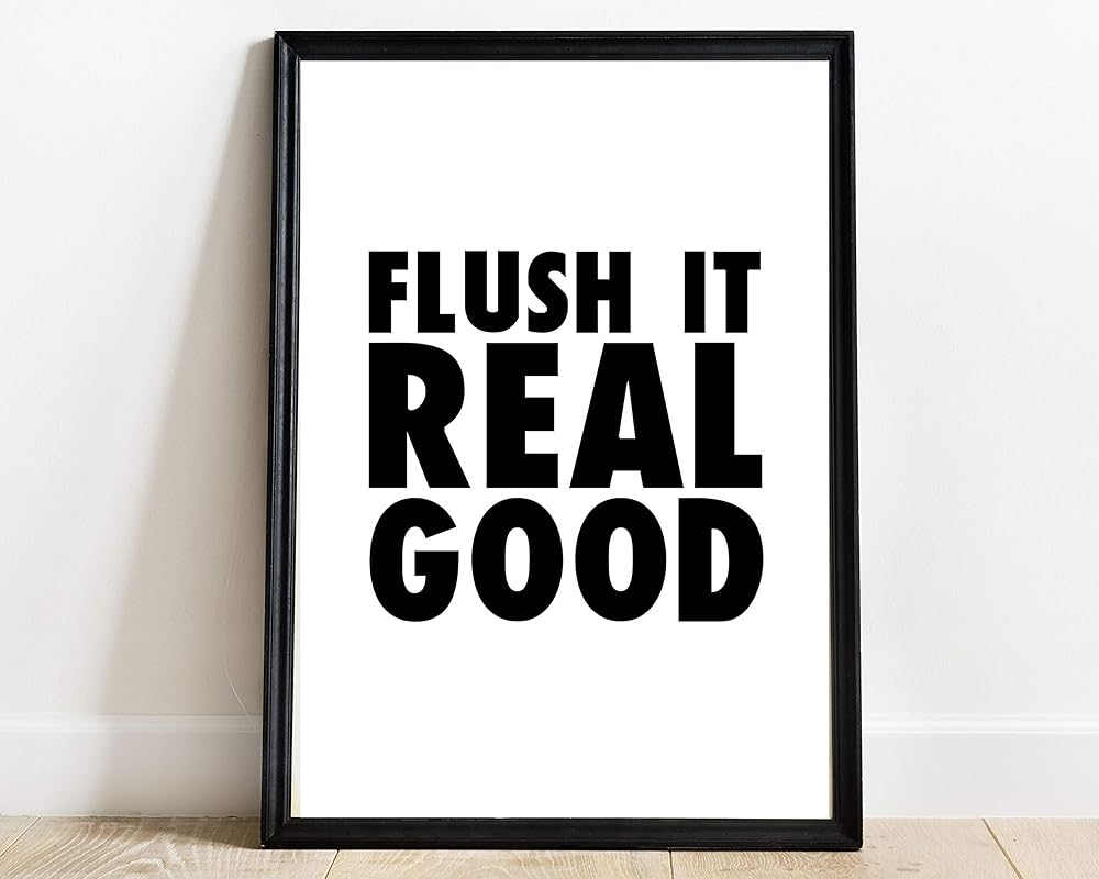 Flush It Real Good Print - Bathroom Quote Poster - Unframed, Multiple ...