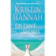 Distant Shores: A Novel: Hannah, Kristin: 9780345450722: Amazon.com ...