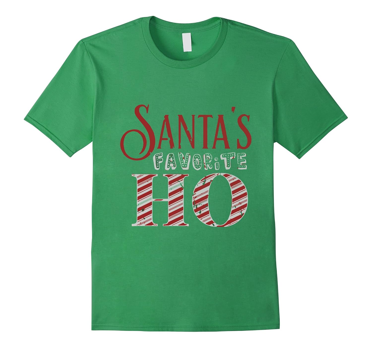 Santas Favorite Ho T Shirt Rt Rateeshirt