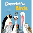 Superlative Birds: Bulion, Leslie, Meganck, Robert: 9781561459513 ...