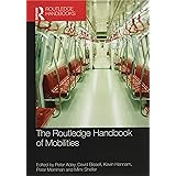 Amazon.com: The Routledge Handbook of Mobilities (Routledge Handbooks): 9780415667715: Adey ...