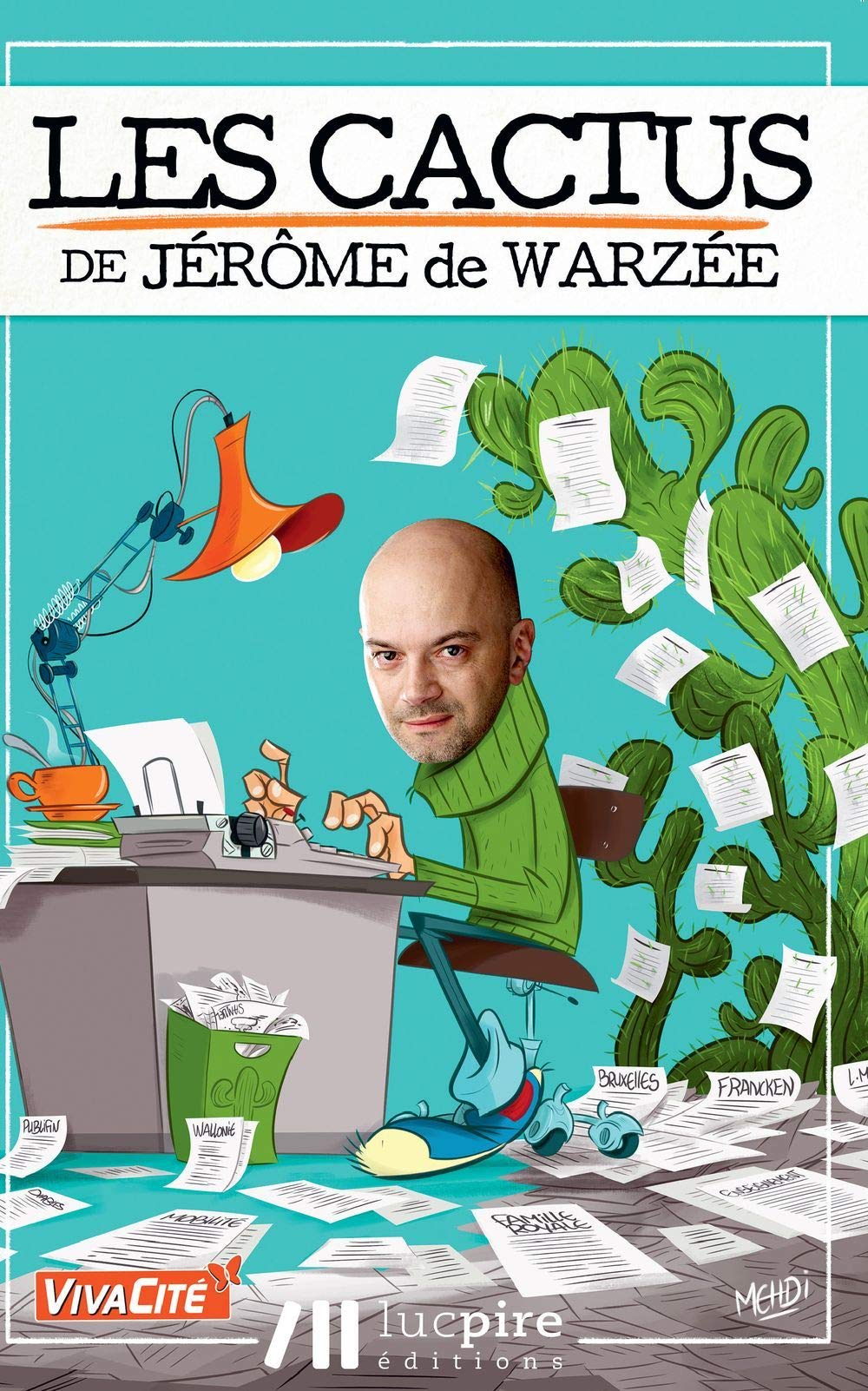 Les Cactus – Tome 1 : Jérôme de Warzée | The Cannibal Lecteur