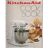 KitchenAid Stand Mixer Cookbook: Delicious Recipes for the Stand Mixer ...