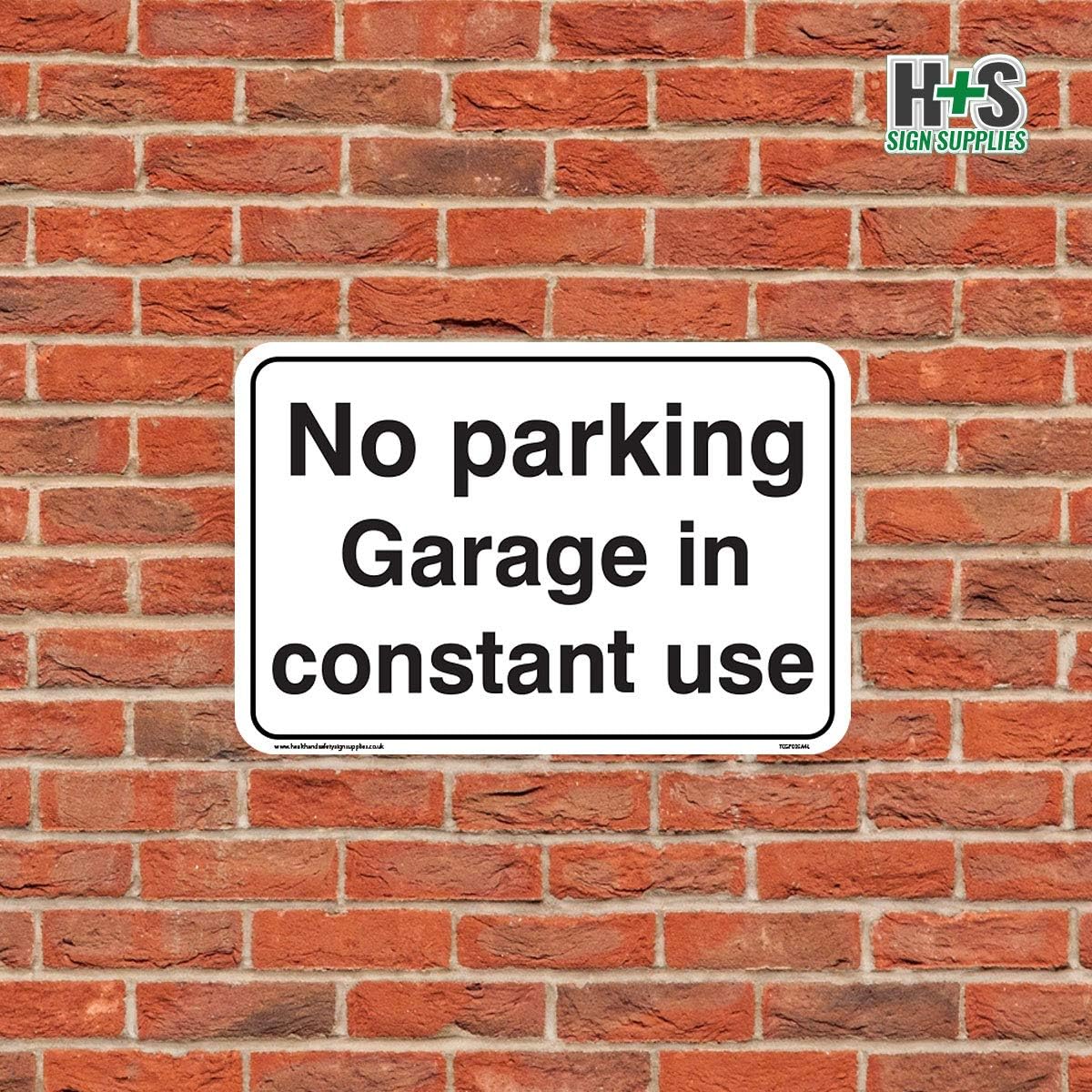 No Parking Garage in constant use – Car Park Signs [1.5mm Rigid Plastic ...