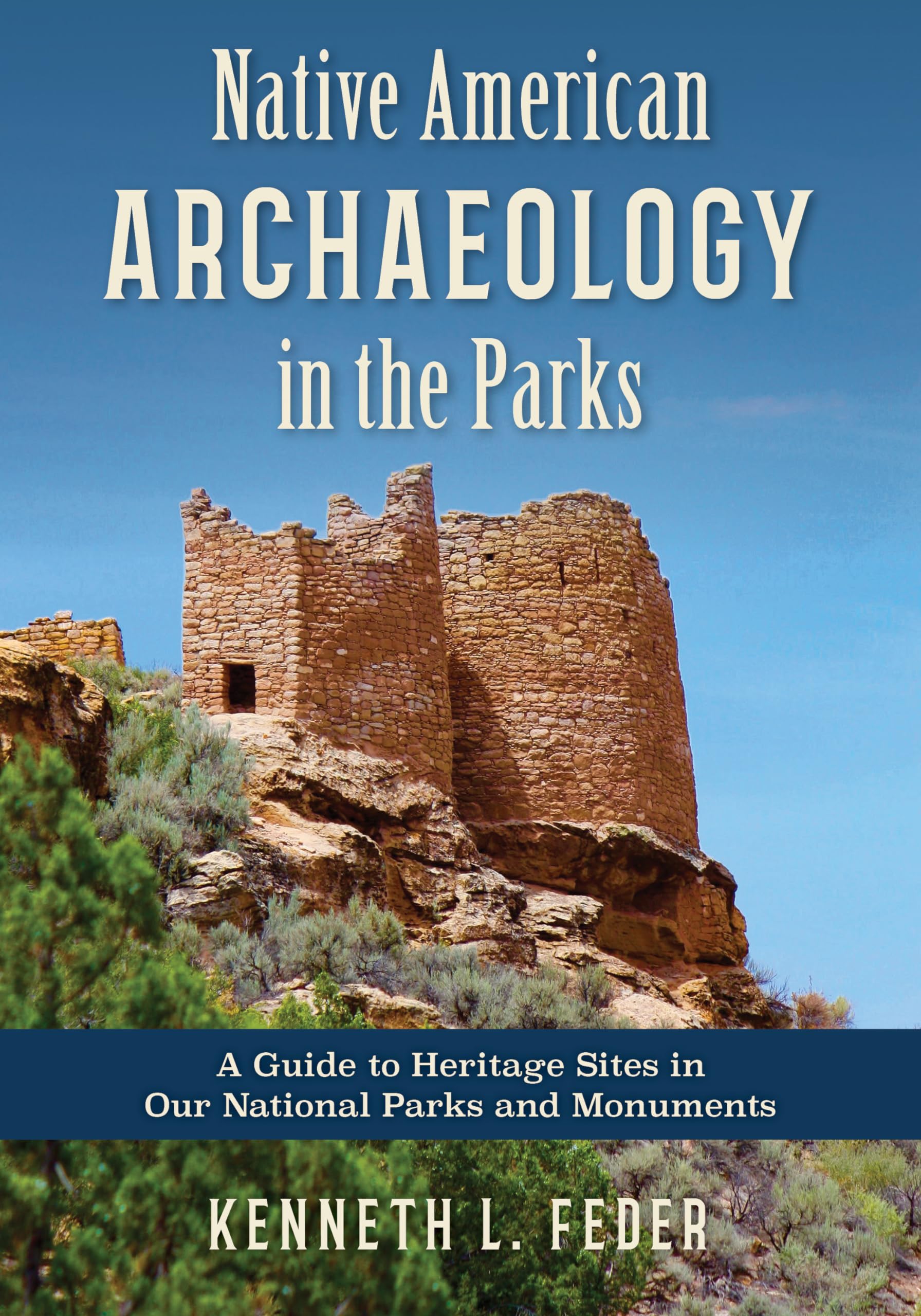 Mua Native American Archaeology in the Parks: A Guide to Heritage Sites ...
