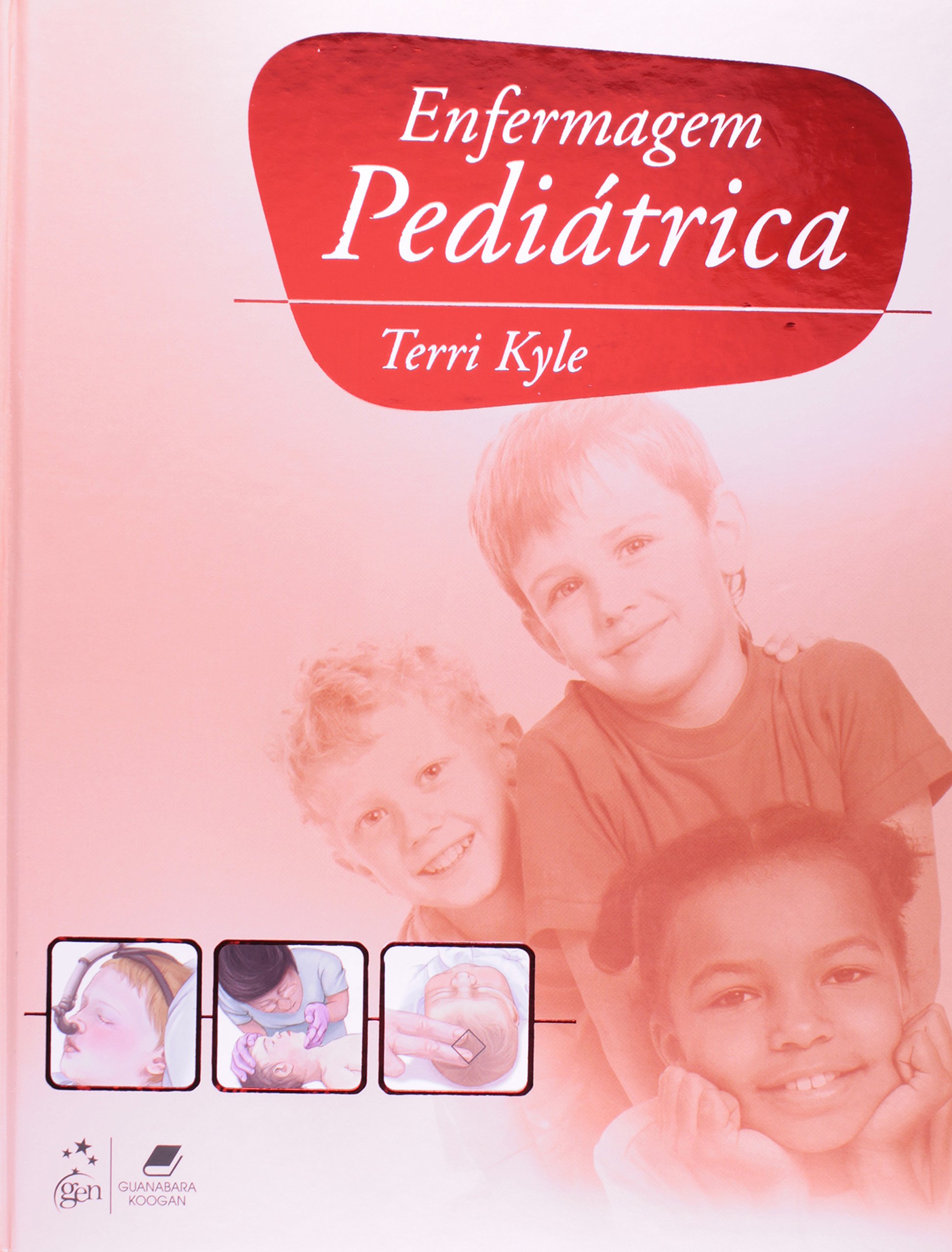 Enfermagem Pediatrica PDF Terri Kyle