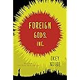 Amazon.com: Foreign Gods, Inc.: 9781616954581: Ndibe, Okey: Books