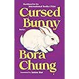 Cursed Bunny: Stories: Chung, Bora, Hur, Anton: 9781643753607: Amazon.com: Books