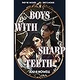 Amazon.com: Boys with Sharp Teeth: 9781250334596: Howell, Jenni: Books